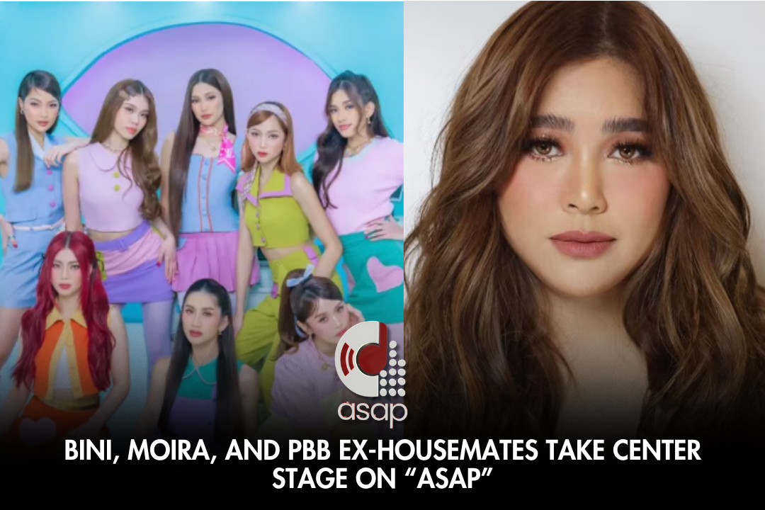 BINI, Moira, and PBB Ex Housemates Take Center Stage on ‘ASAP ...
